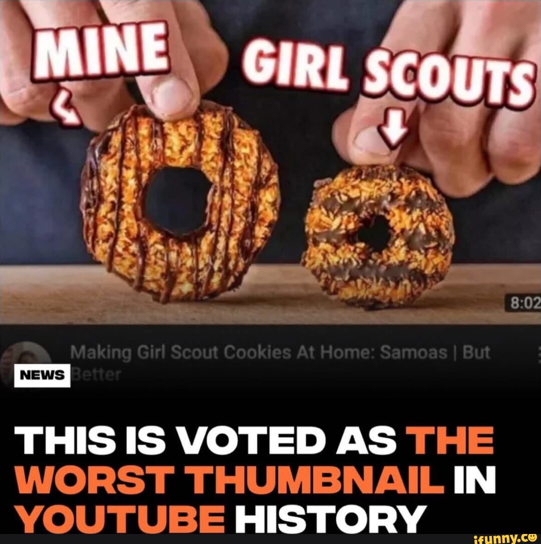 MINE GIRL scouTs THIS IS VOTED AS THE WORST THUMBNAIL IN YOUTUBE ...