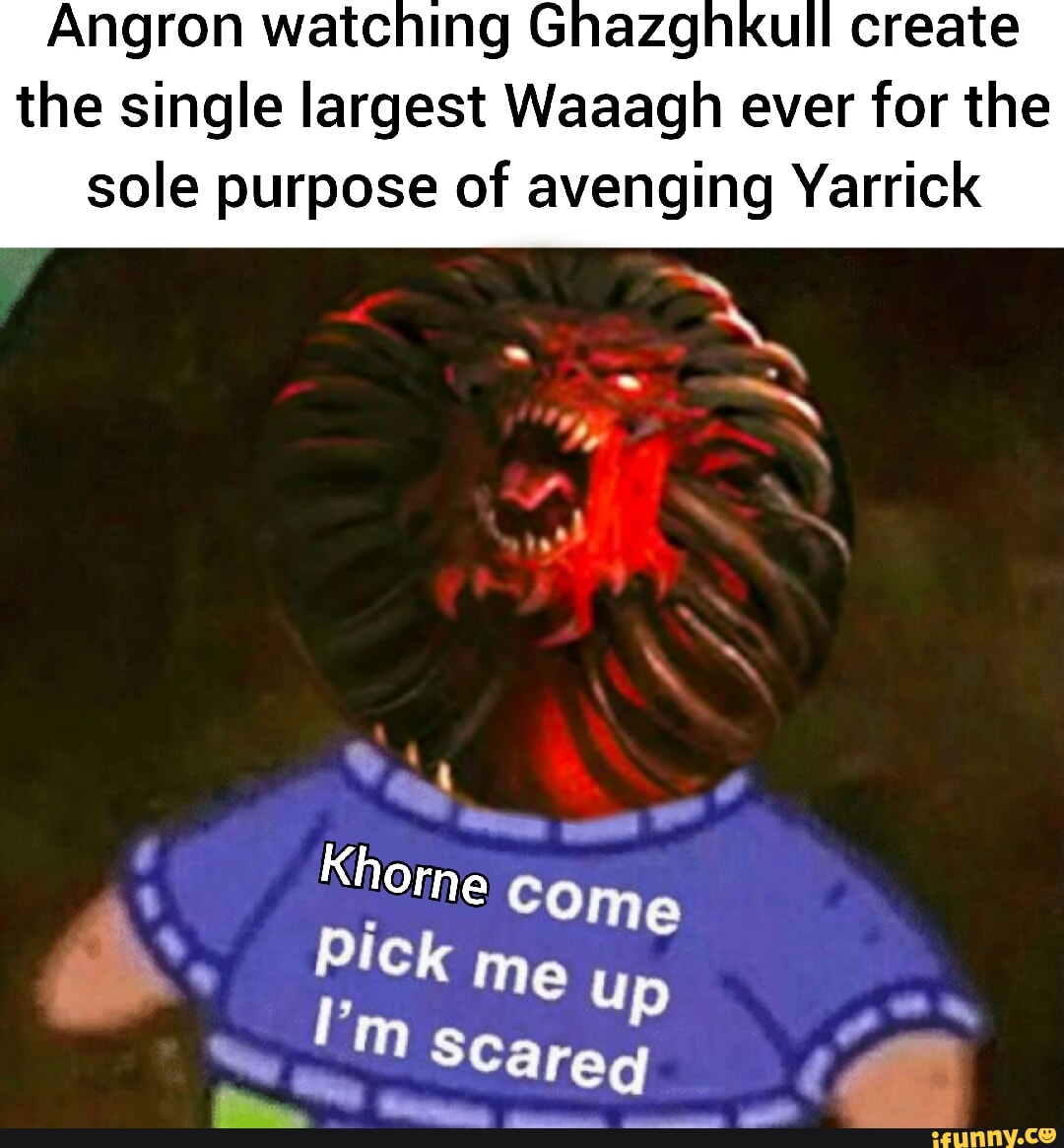 Ghazghkull memes. Best Collection of funny Ghazghkull pictures on iFunny