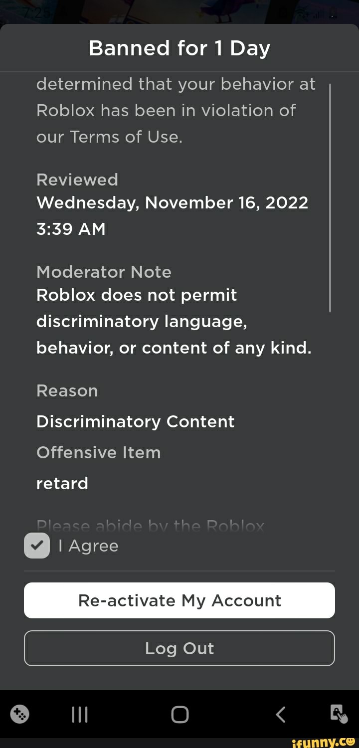 DI I Agree Banned for 1 Day determined that your behavior at Roblox has ...