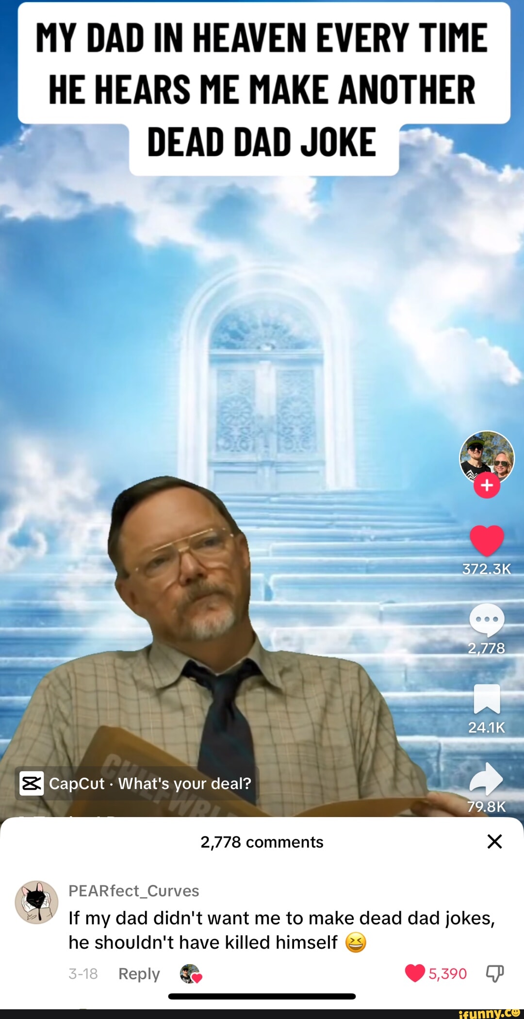 I MY DAD IN HEAVEN EVERY TIME HE HEARS ME MAKE ANOTHER DEAD DAD JOKE ...