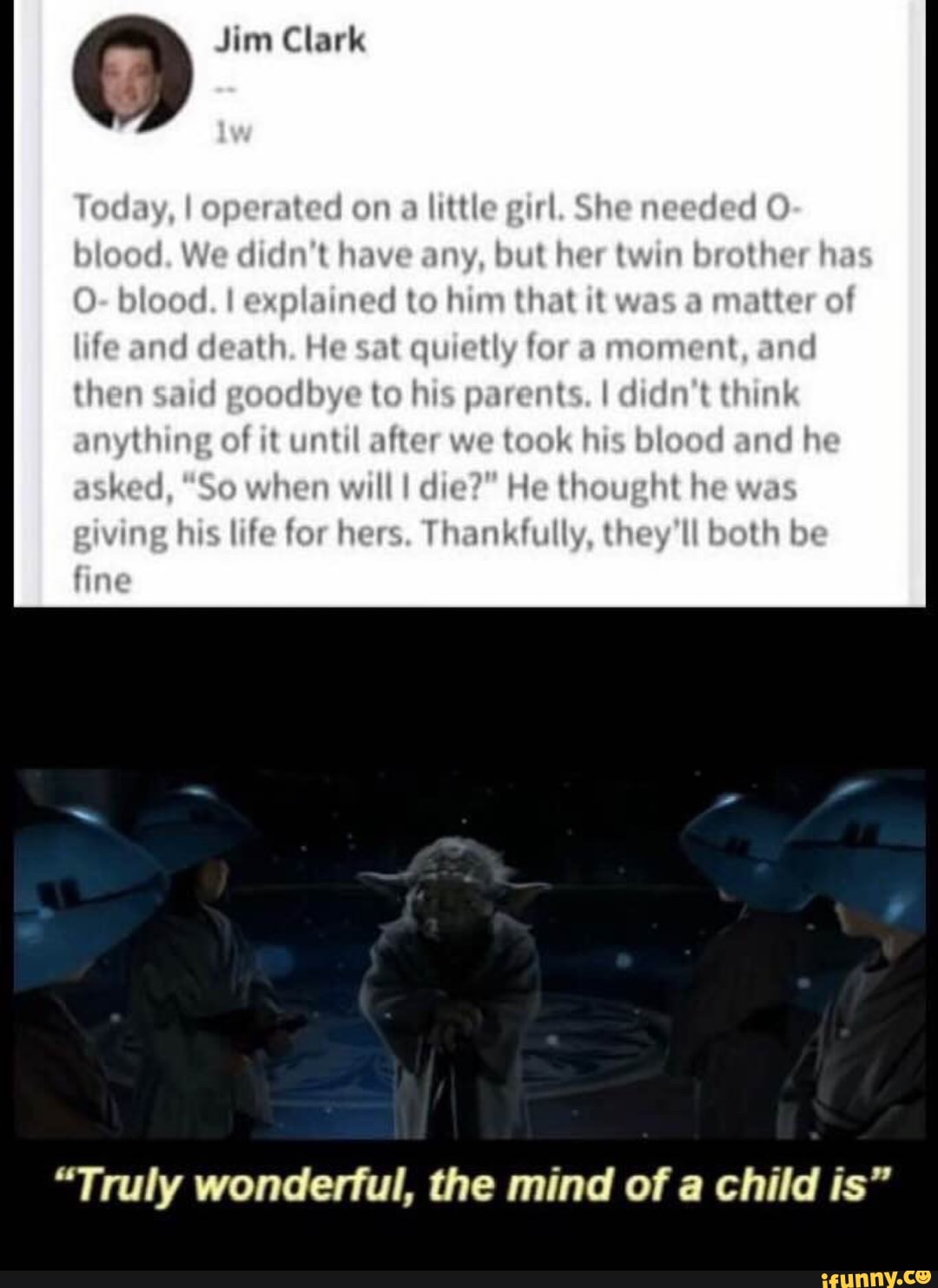 ”Truly wonderful, the mind of a child is" - iFunny