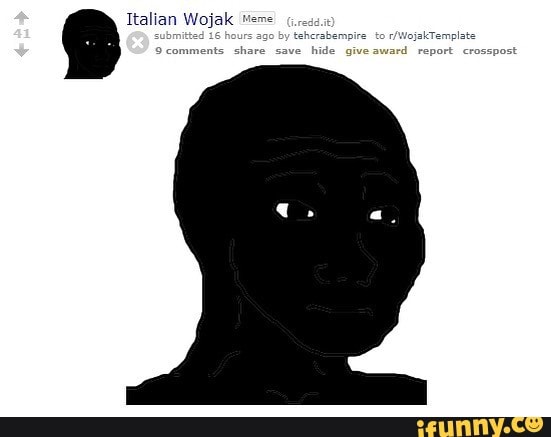 Italian Wojak - iFunny