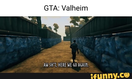 Valheim memes. Best Collection of funny Valheim pictures on iFunny