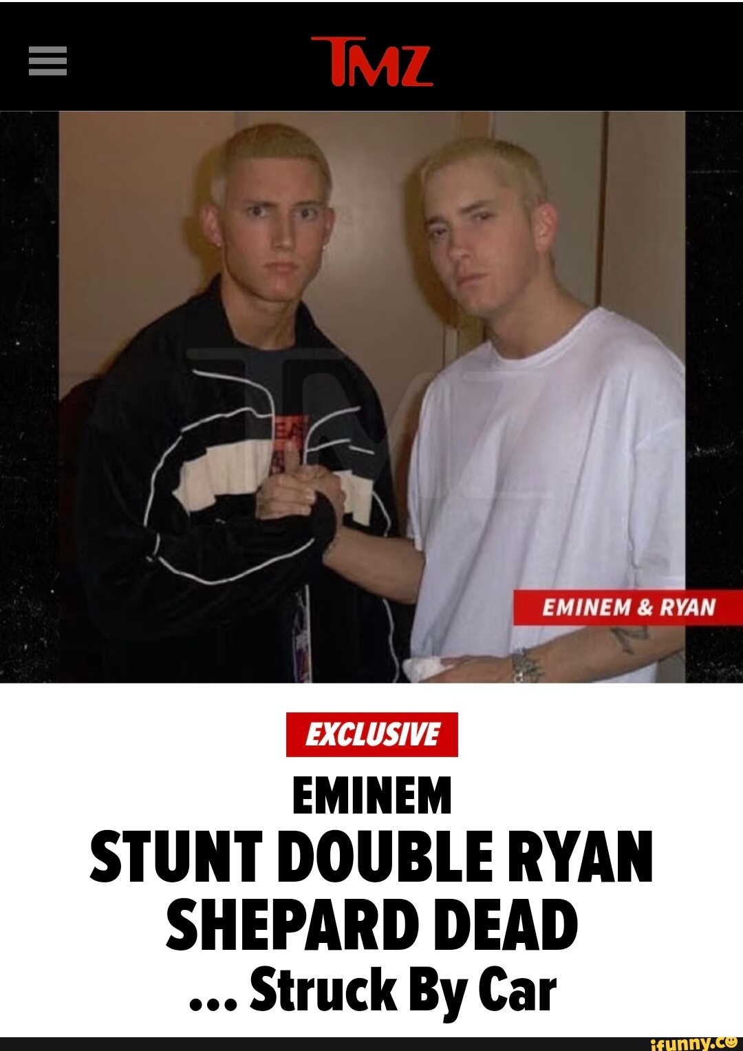 EMINEM & RYAN EMINEM STUNT DOUBLE RYAN SHEPARD DEAD coo Struck By Car ...
