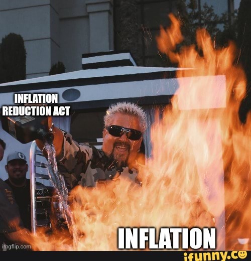 INFLATION REDUCTION ACT INFLATION - iFunny