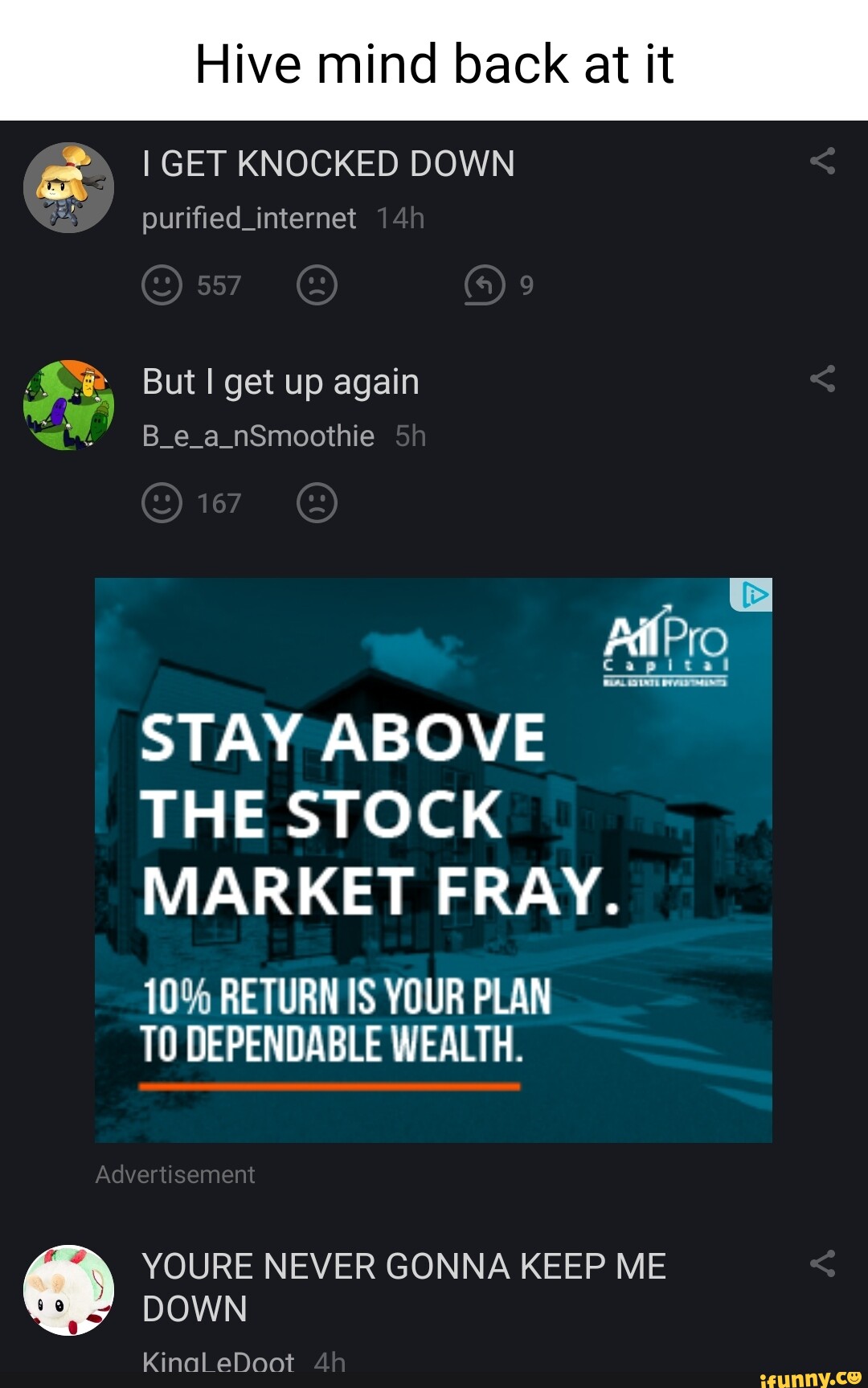 Hive mind back at it I GET KNOCKED DOWN 557 purified_internet But I get up again B_e_a_nSmoothie ...