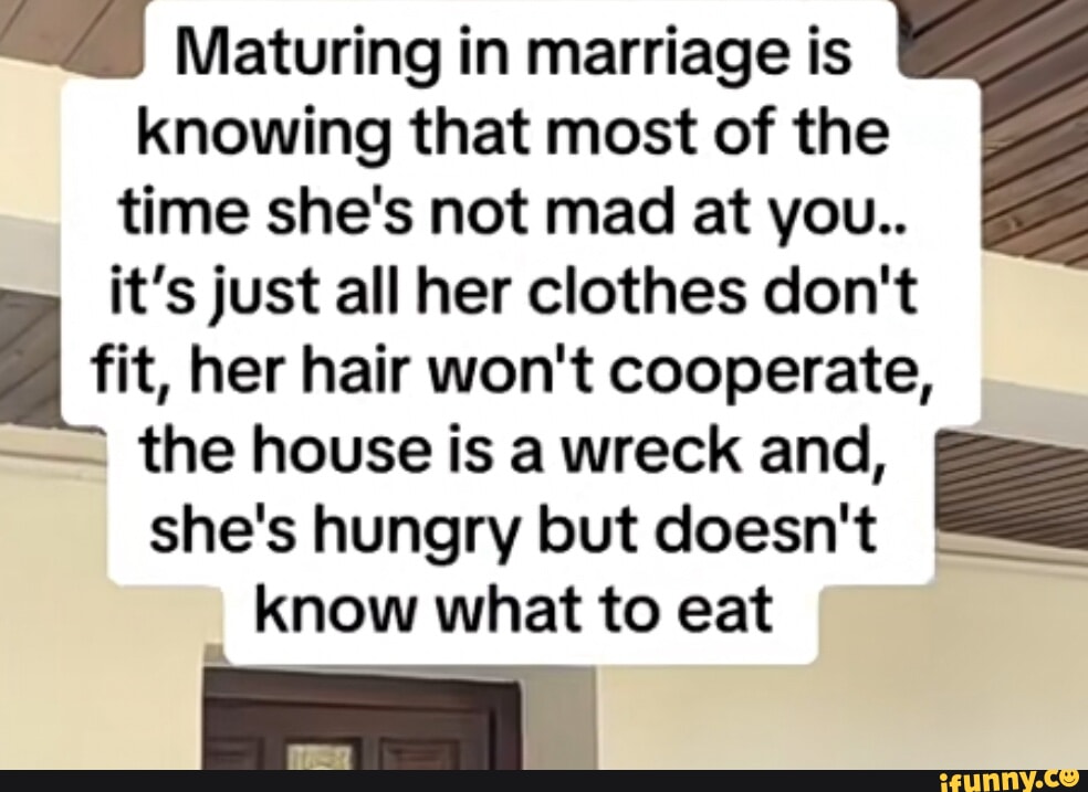 Maturing memes. Best Collection of funny Maturing pictures on iFunny