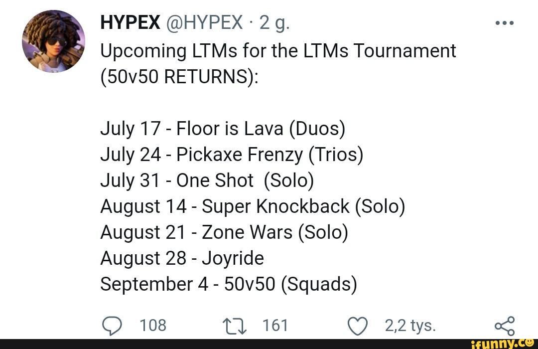 HYPEX @HYPEX 2 g. Upcoming LTMs for the LTMs Tournament (50v50 RETURNS ...
