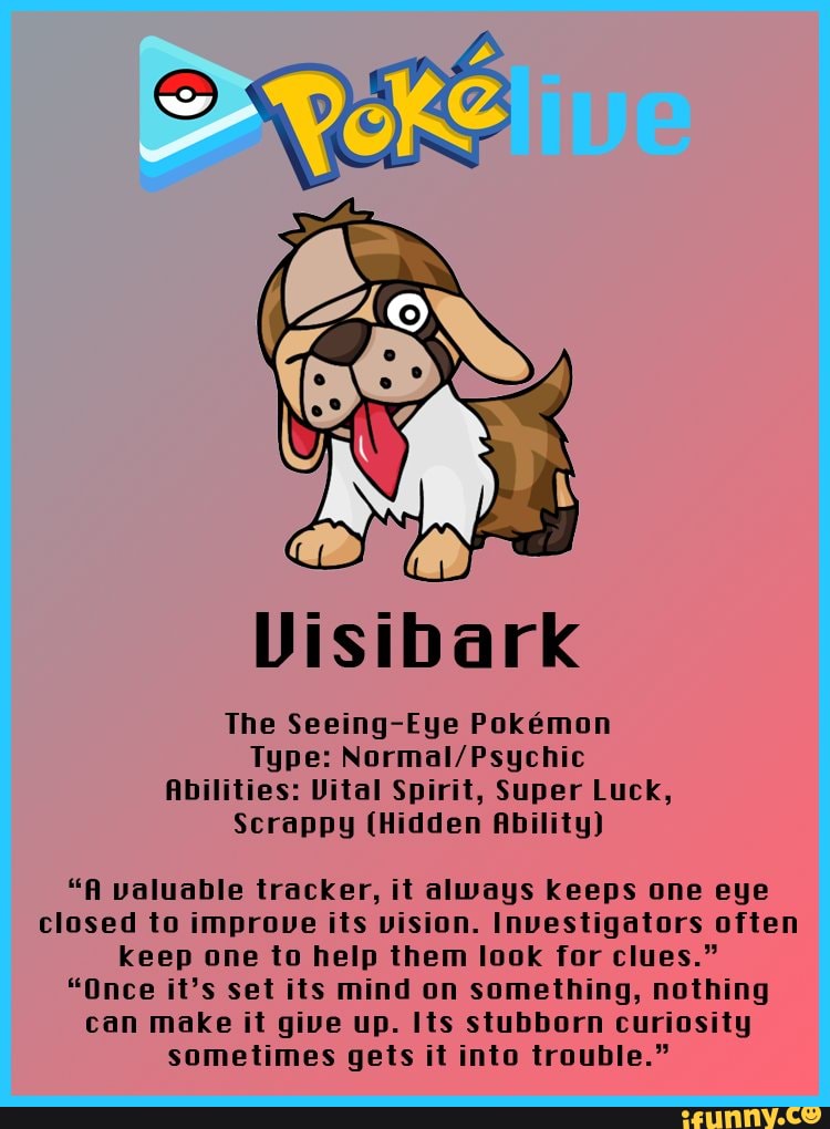 The Seeing-Eye Pokemon Type: Abilities: Vital Spirit, Super Luck ...