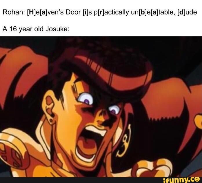 Rohan: [H]e[a]ven’s Door [ils p[r]actícaIly un[b]e[a]table, [d]ude A 16 ...