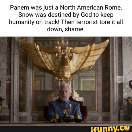 Panem memes. Best Collection of funny Panem pictures on iFunny