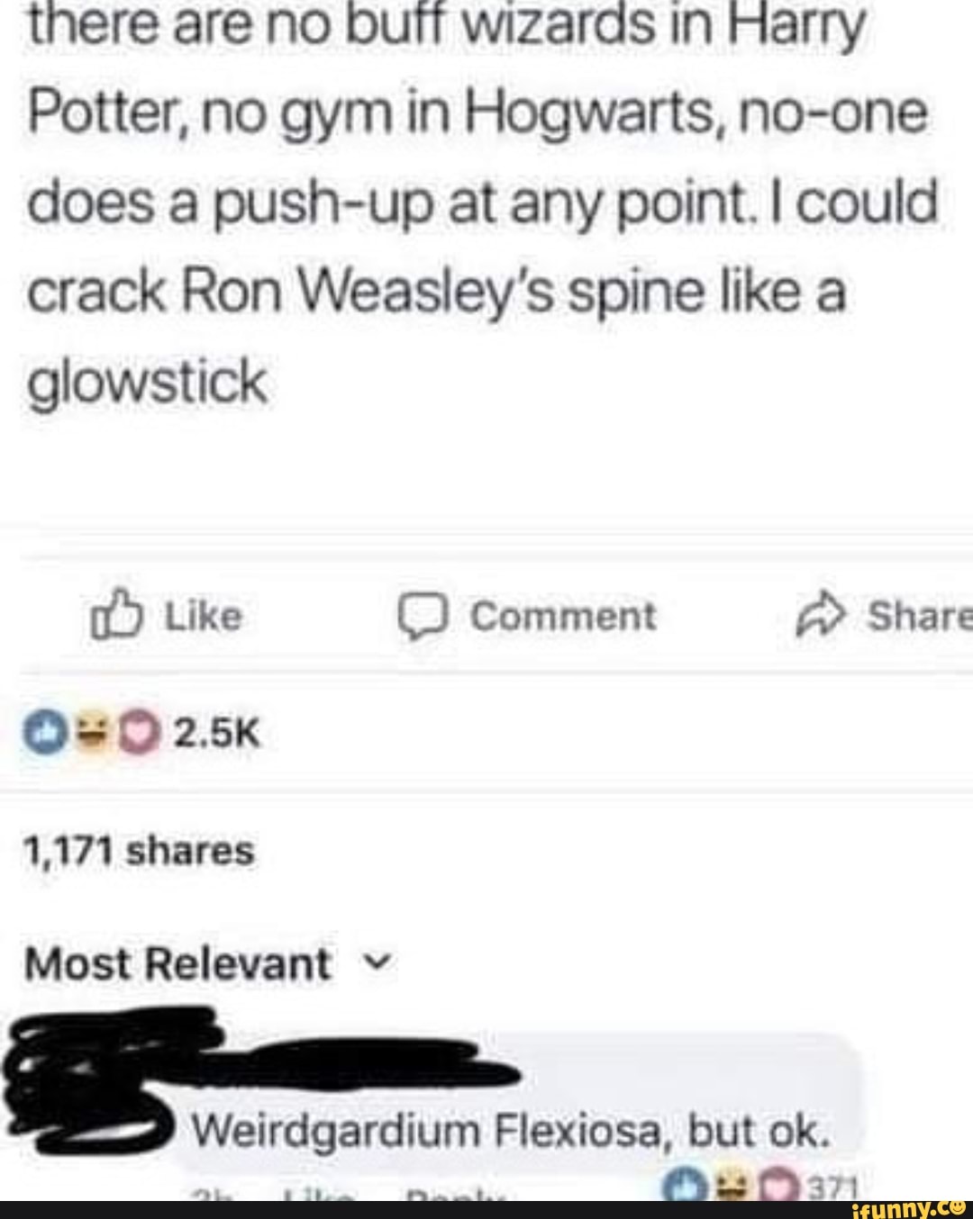 There are no buff wizards in Harry Potter, no gym in Hogwarts, no-one ...