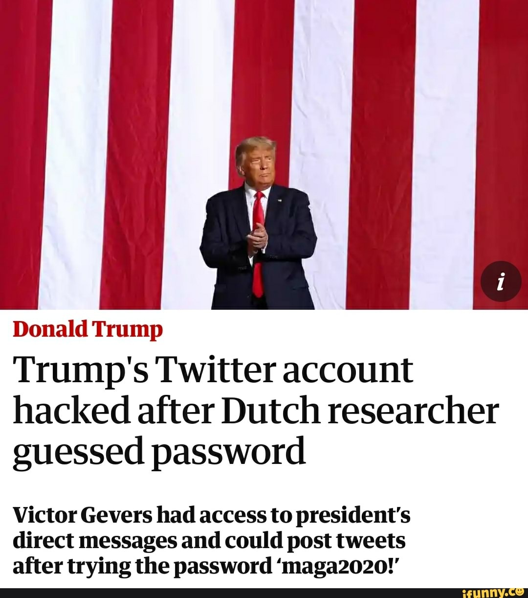 Donald Trump Trump's Twitter account hacked after Dutch researcher ...