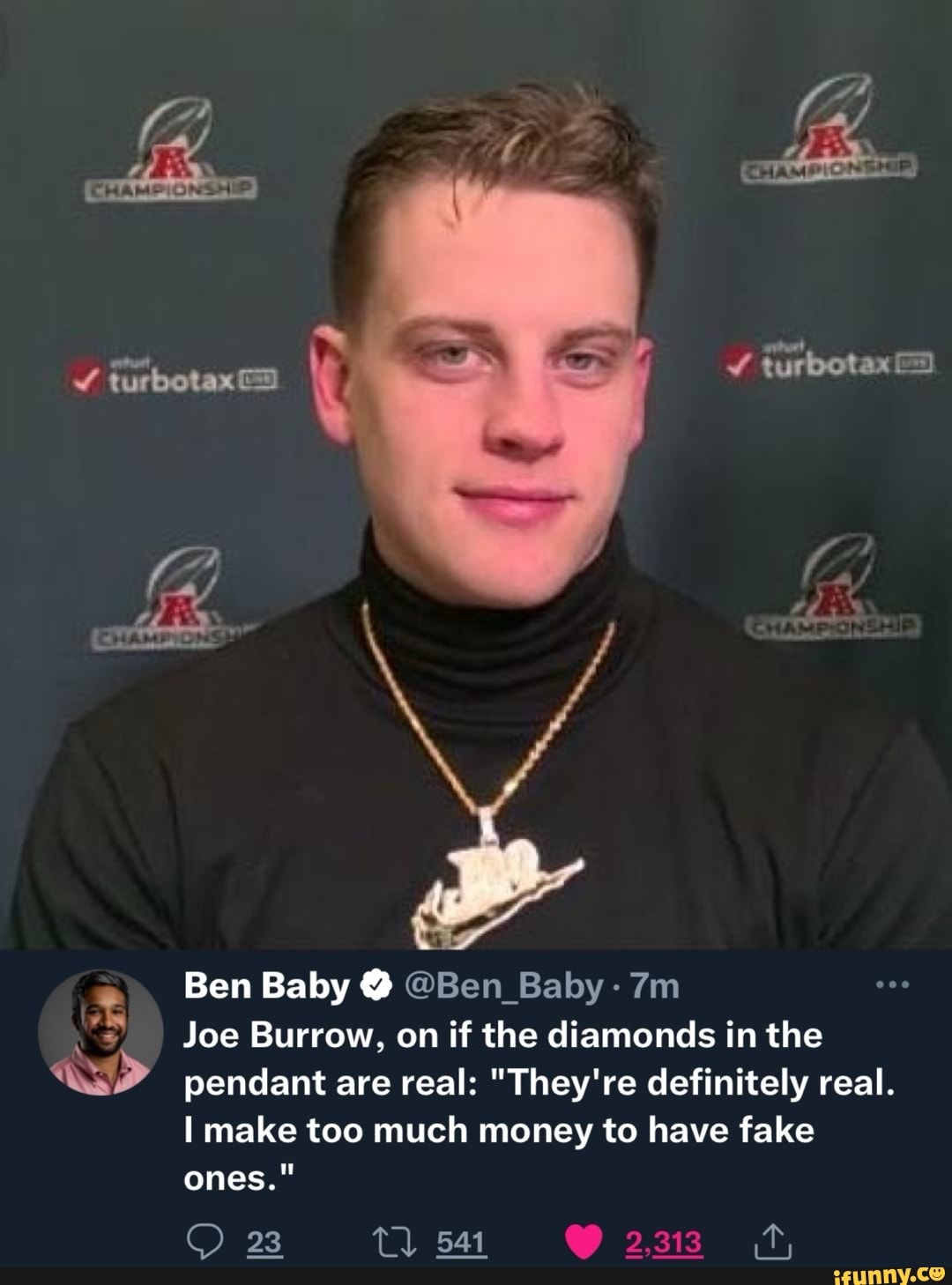 Ben Baby @ Joe Burrow, on if the diamonds in the pendant are real ...