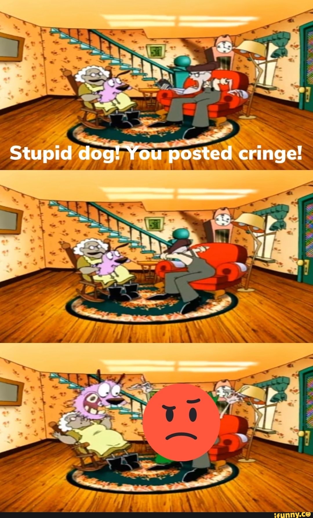 Stupid dog! You posted cringe! - iFunny