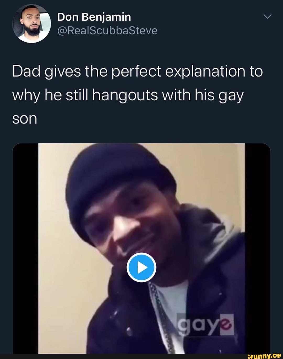 Don Benjamin @RealScubbaSteve Dad gives the perfect explanation to why ...