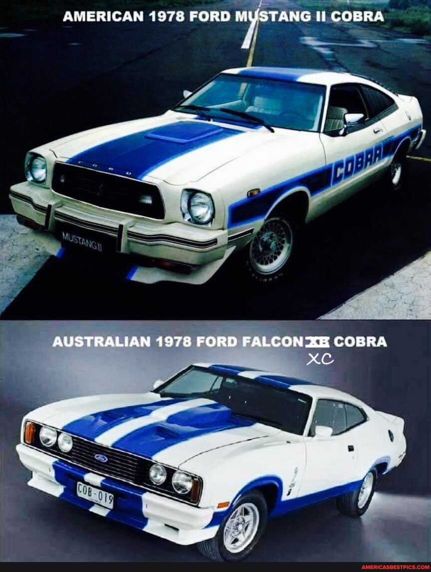 AMERICAN 1978 FORD MUSTANG COBRA AUSTRALIAN 1978 FORD FALCON XE COBRA ...