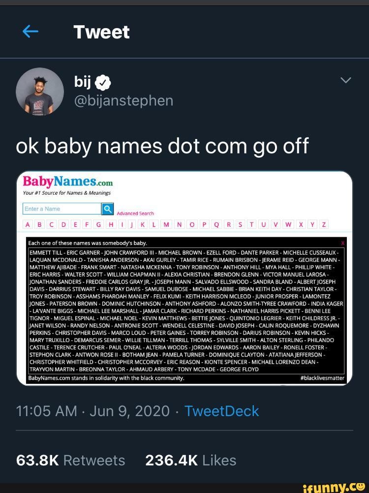 Tweet bij @ @bijanstephen Each one of these names was somebody's baby ...