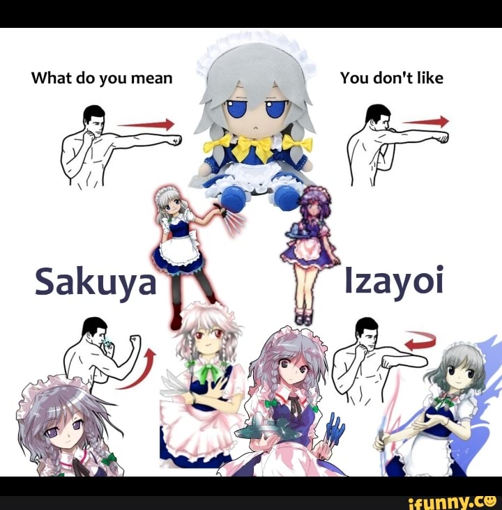 Izayoi memes. Best Collection of funny Izayoi pictures on iFunny