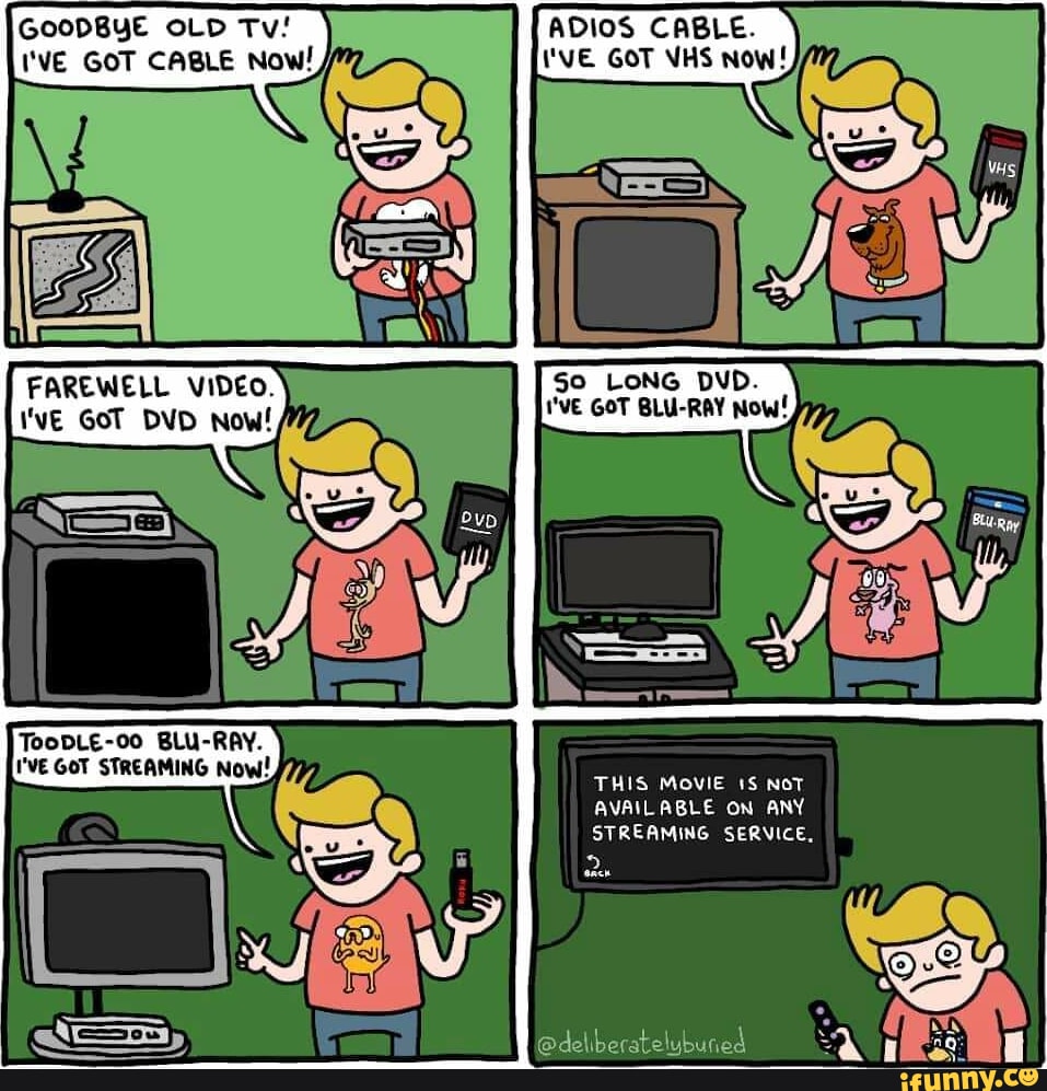GOODBYE OLD Tv! 'VE GOT CABLE Now! FAREWELL VIDEO \'VE GoT DVD Now ...