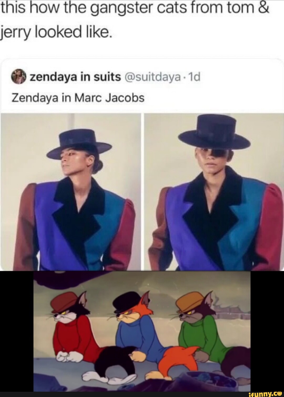 This how the Gangster cats from tom & jerry looked like. zendaya in ...