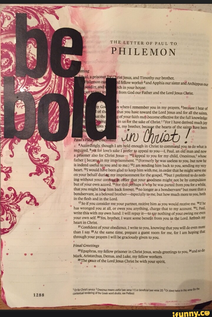 1288 THE LETTER OF PAUL TO PHILEMON ist Jesus, and Timothy our brother ...