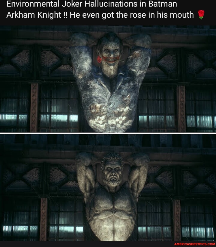 Environmental Joker Hallucinations in Batman Arkham Knight He even got ...