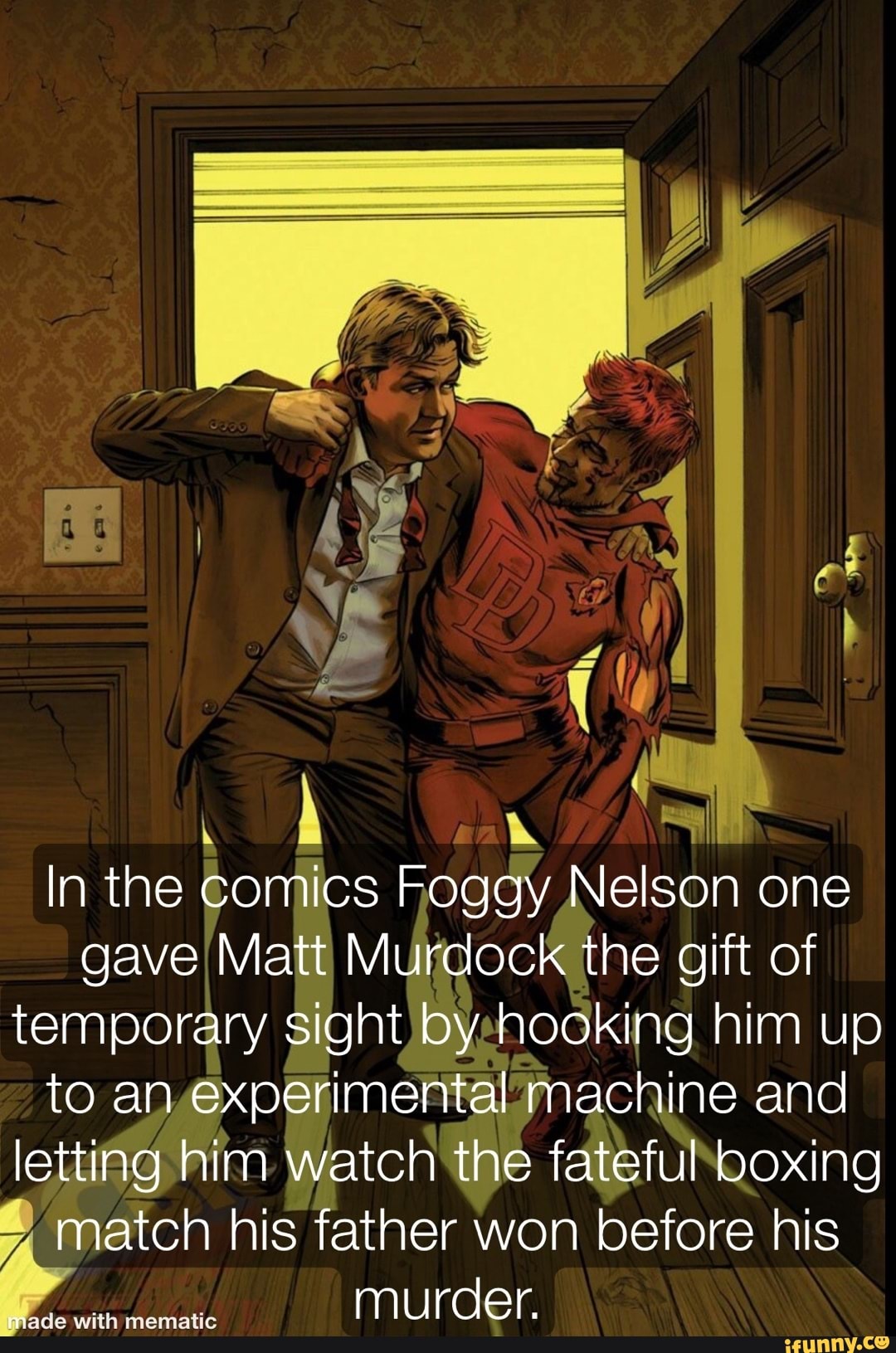 In the comics Foggy Nelson one gave Matt Murdock the gift of temporary ...