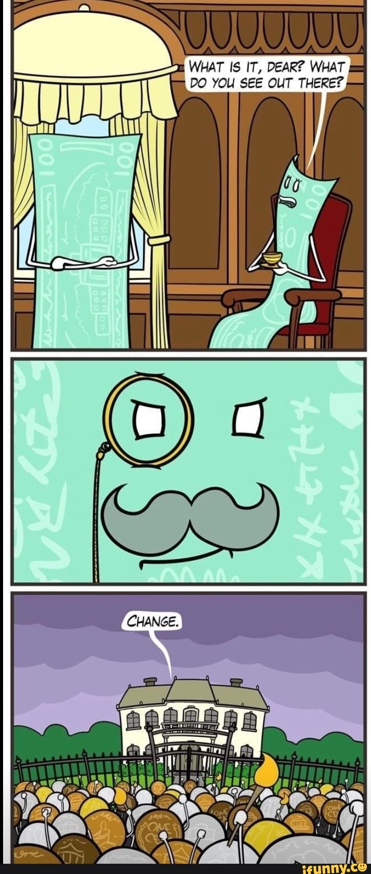 WHAT IS IT, DEAR? WHAT DO YOU SEE OUT THERE?, - iFunny