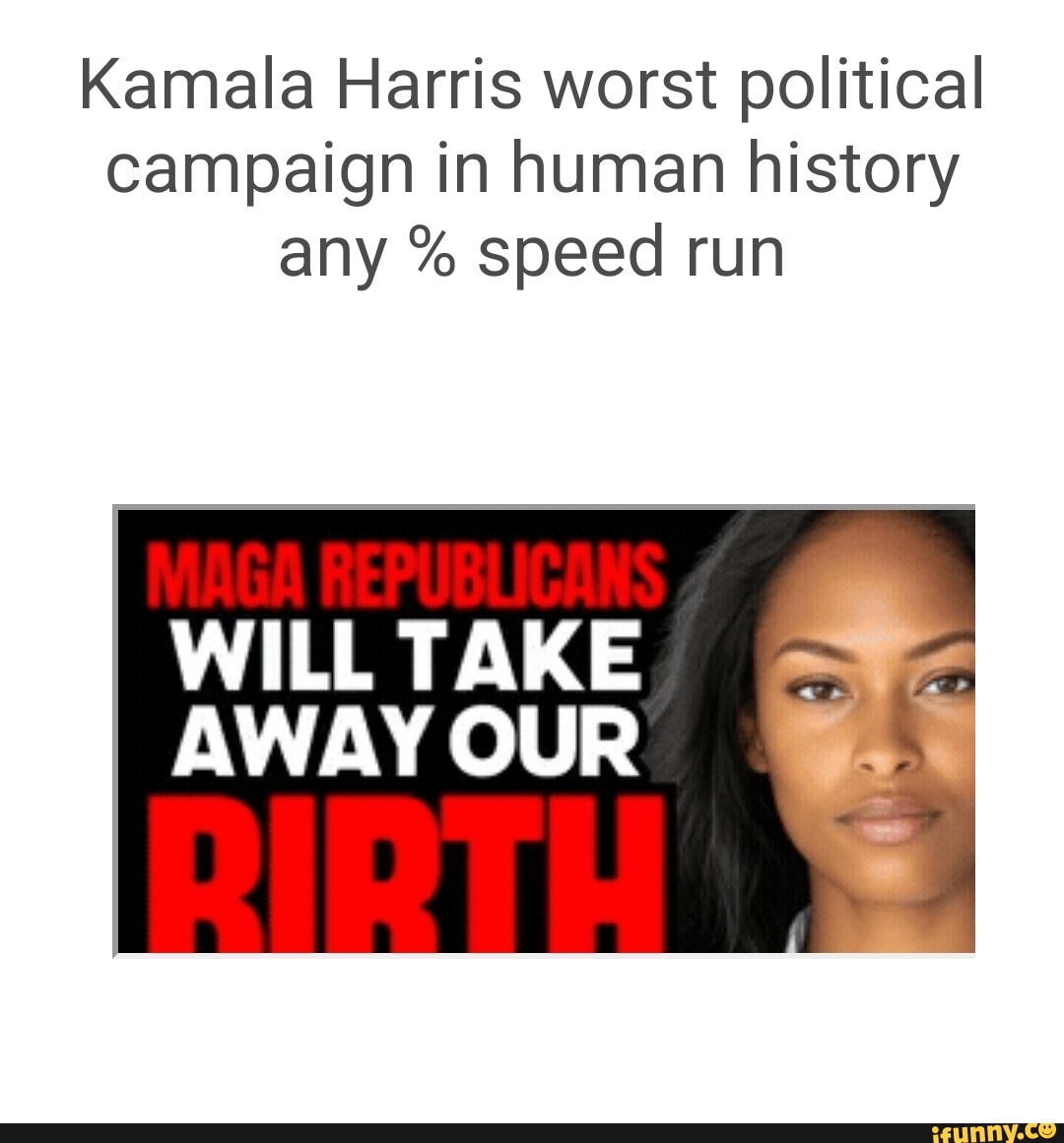 Kamala Harris worst political campaign in human history any % speed run ...