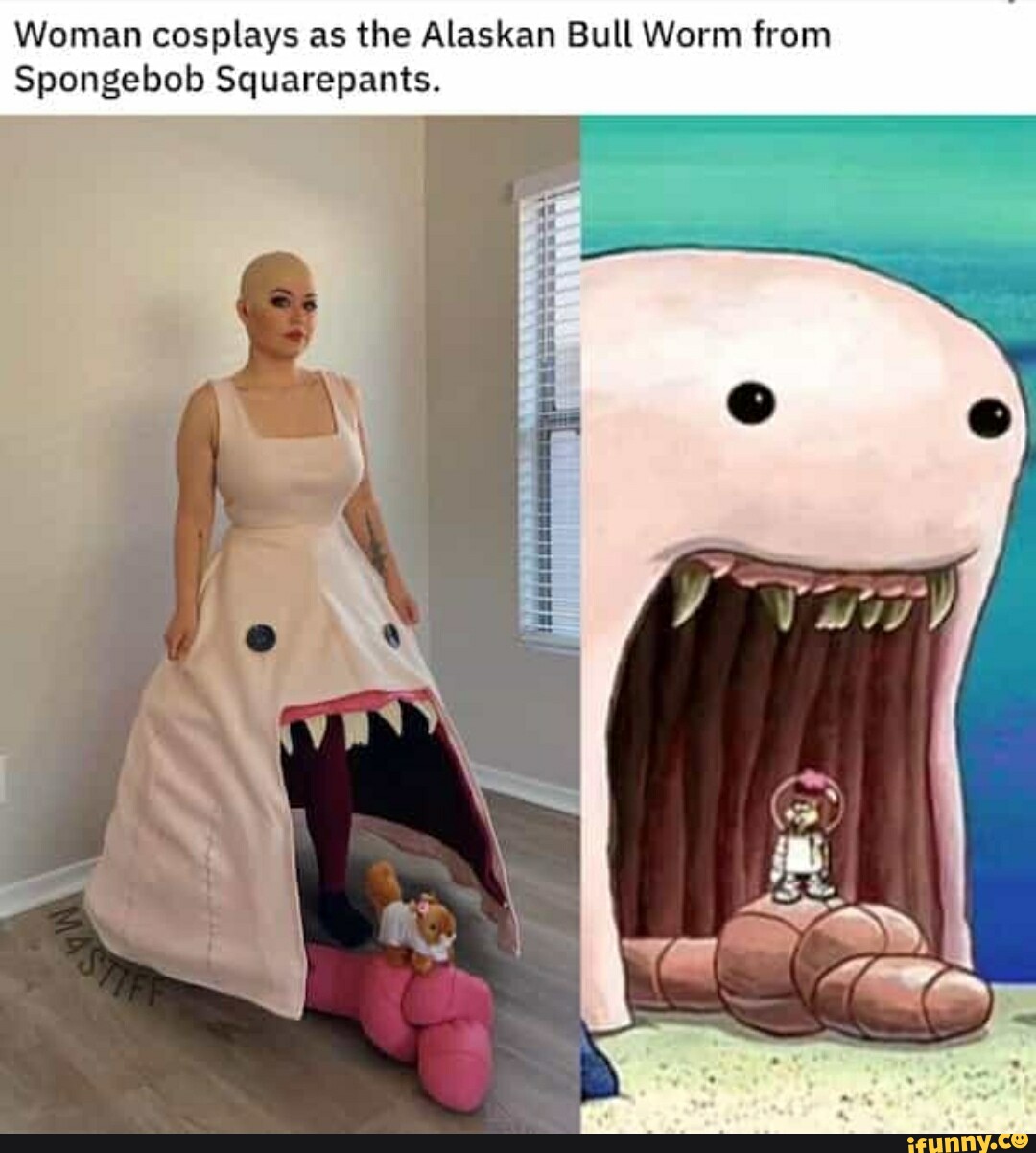 Woman cosplays as the Alaskan Bull Worm from Spongebob Squarepants ...