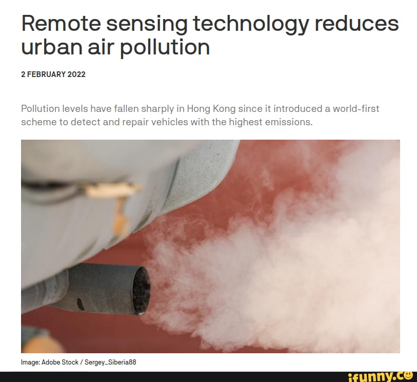Remote sensing technology reduces urban air pollution 2 FEBRUARY 2022 ...
