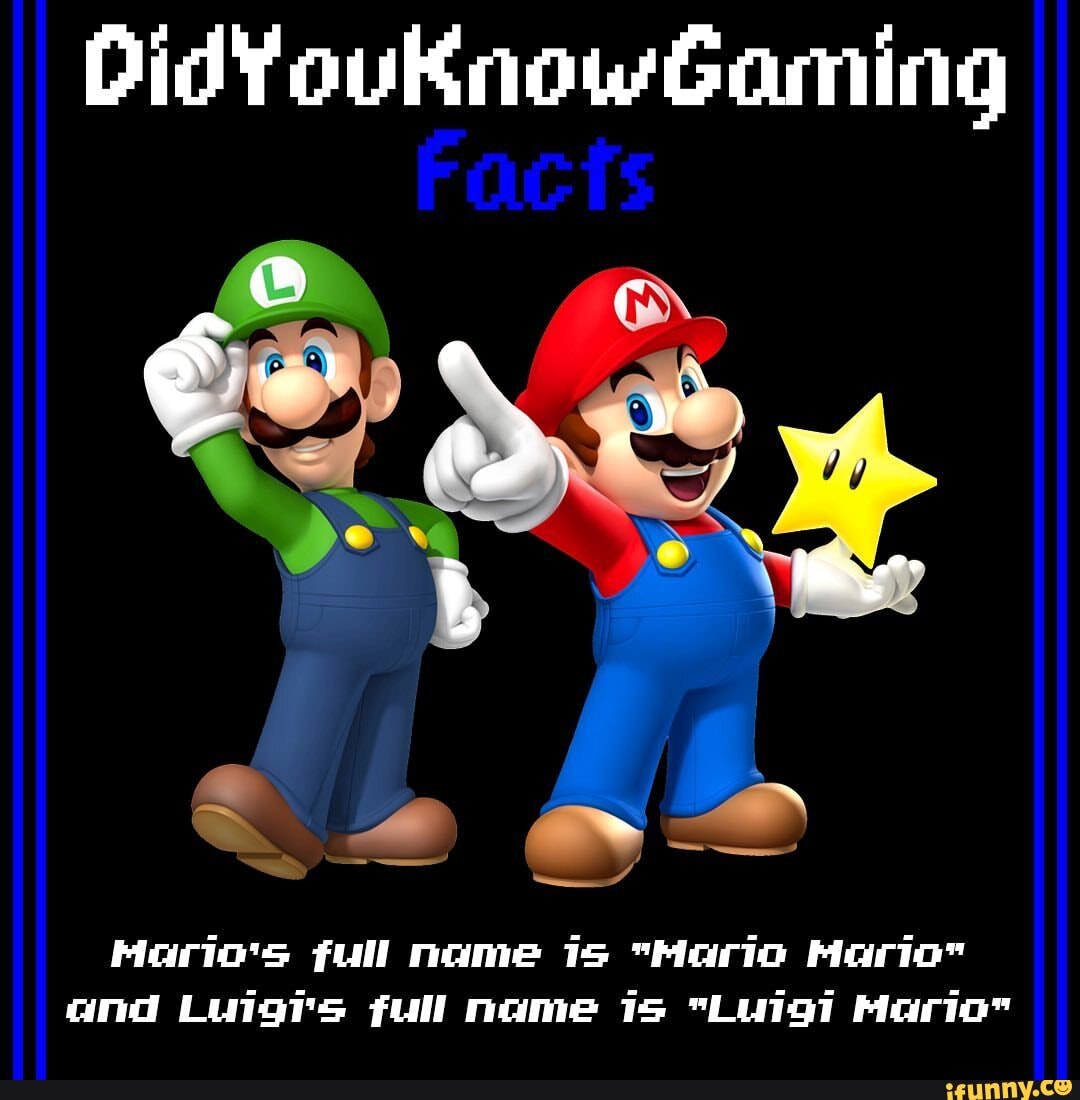 DidYouKnowGaming Facts Mario's full name 15 "Mario Mario" and Luigr's ...