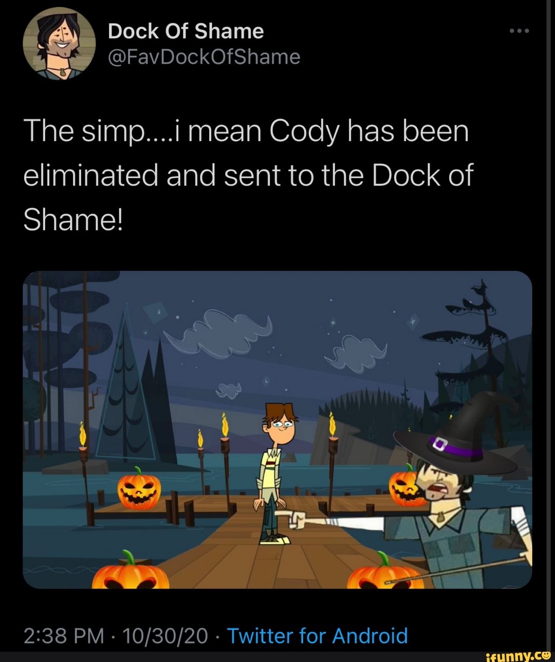 Dock Of Shame @FavDockOfShame The simp....i mean Cody has been ...