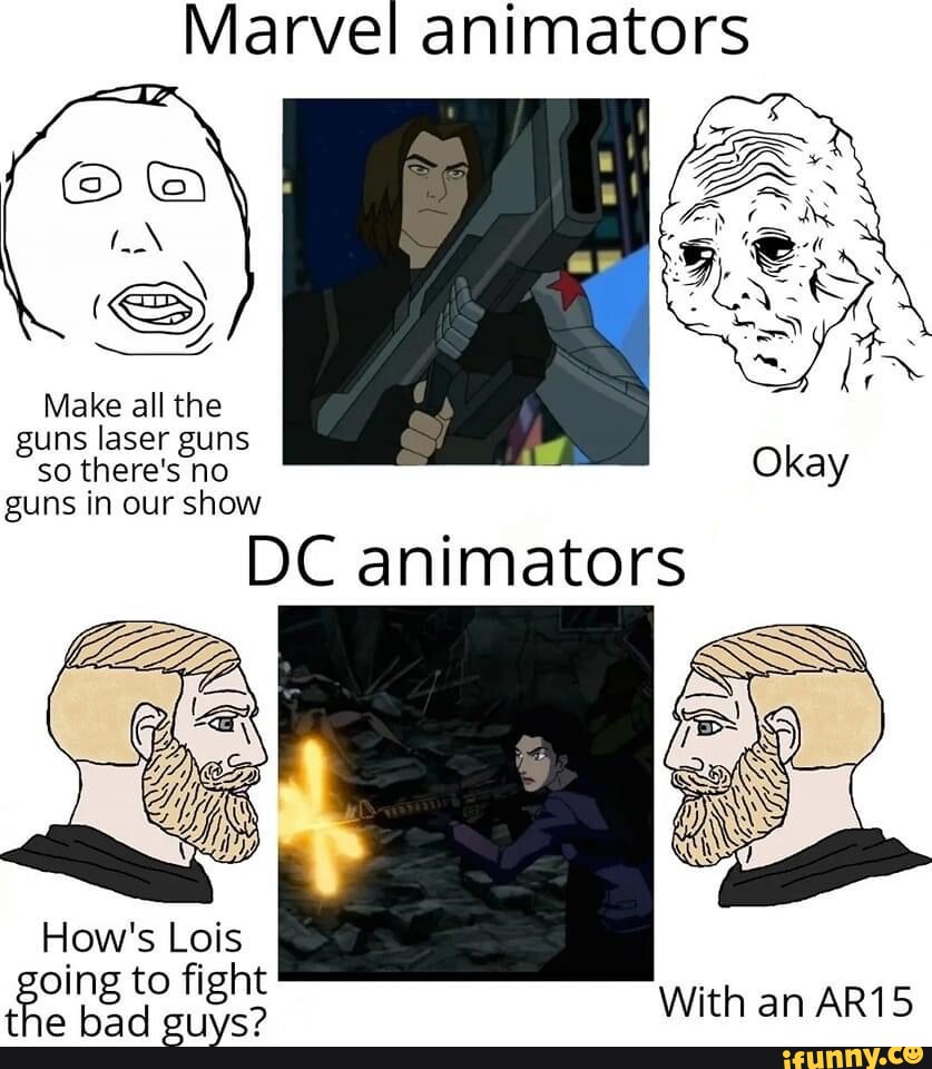 Marvel animators Make all the guns laser guns so there's no guns in our ...