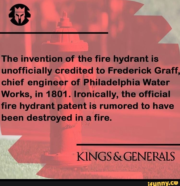 The invention of the fire hydrant is unofficially credited to Frederick ...