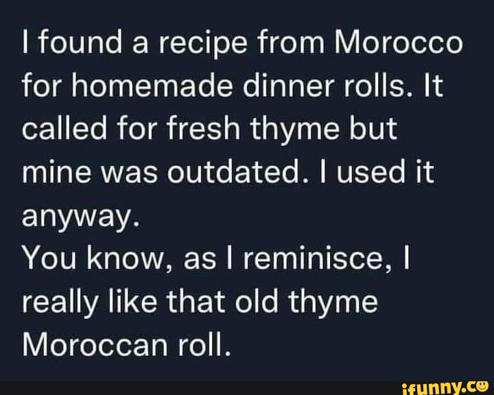 I found a recipe from Morocco for homemade dinner rolls. It called for ...