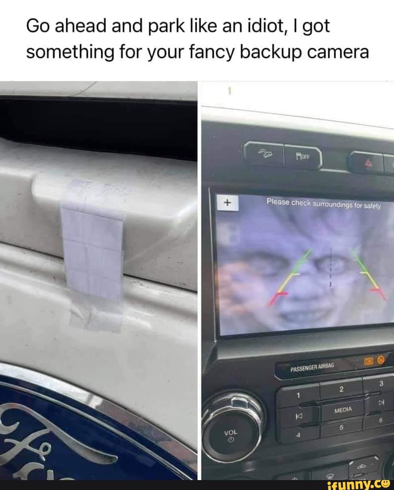 Your mother parks cars in hell - Go ahead and park like an idiot, I got ...