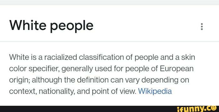 White people White is a racialized classification of people and a skin ...