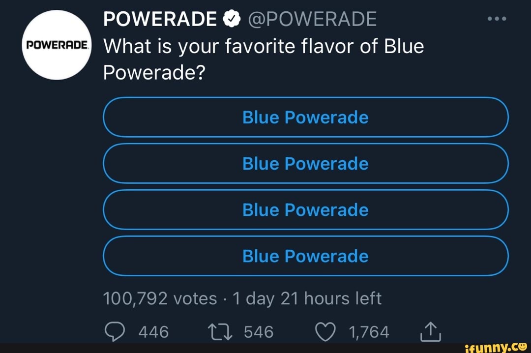 POWERADE @ @POWERADE What is your favorite flavor of Blue Powerade ...