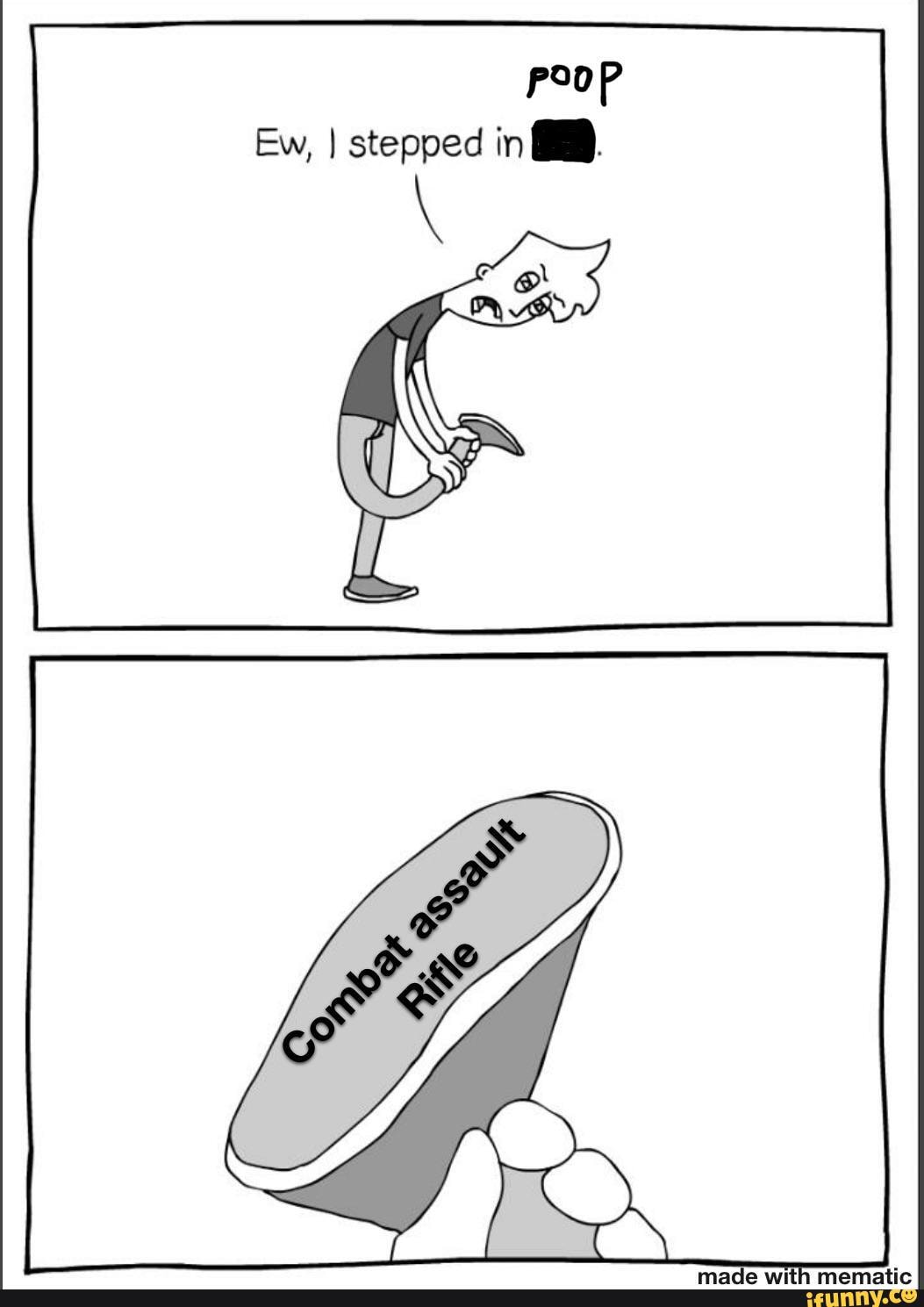 PooP Ew, I stepped in - iFunny