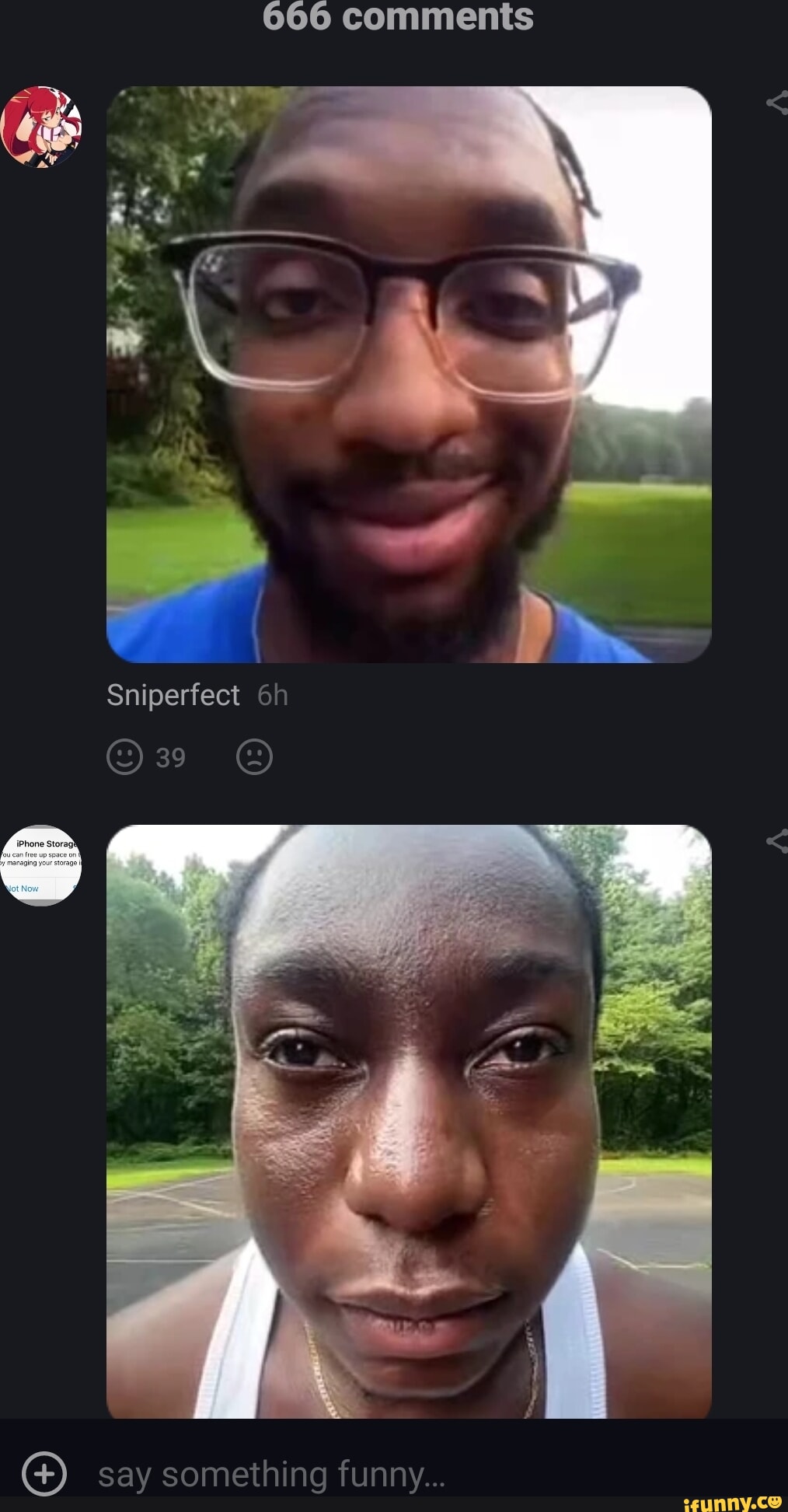 666 comments Sniperfect / \ I say something funny... - iFunny