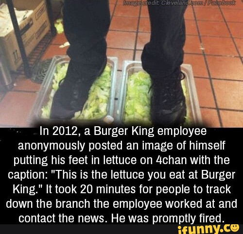 In 2012, a Burger King employee anonymously posted an image of himself ...
