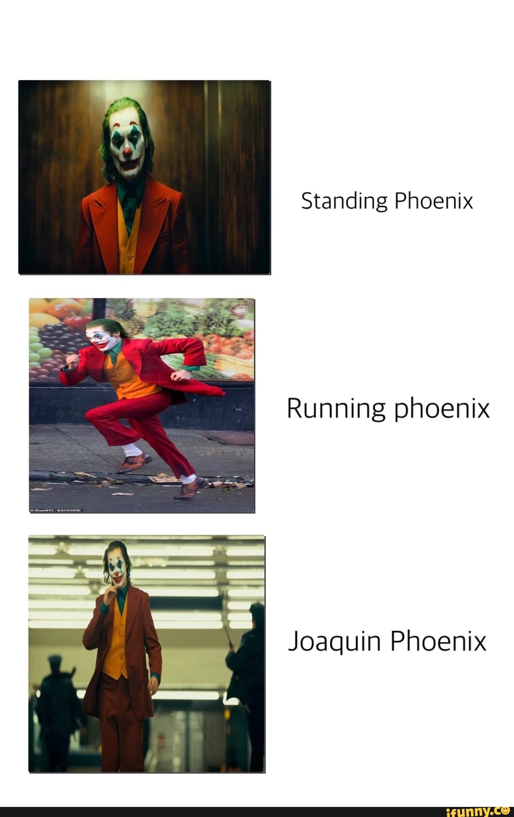 Standing Phoenix Running phoenix Joaquin Phoenix - iFunny