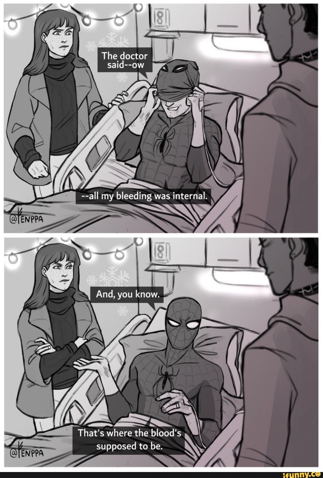 The doctor said-- --all my bleeding was internal. NY And. you know ...