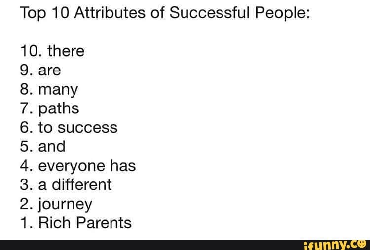 Top 10 Attributes of Successful People: 10. there 8. many 7. paths 6 ...