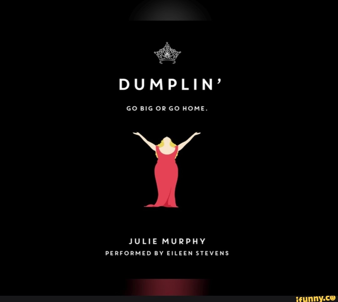 Dumplin memes. Best Collection of funny Dumplin pictures on iFunny