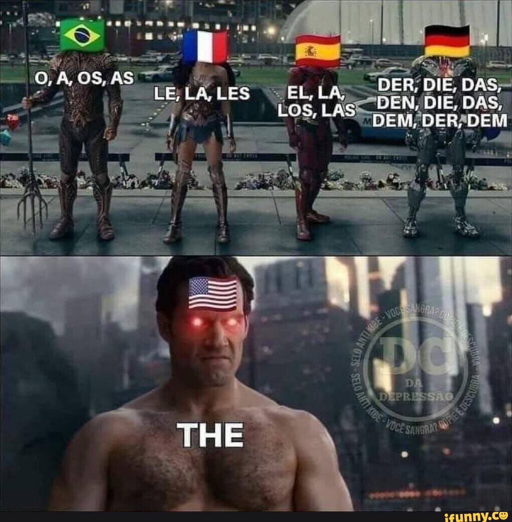 Na, = EL, Los, LAS DAS - iFunny