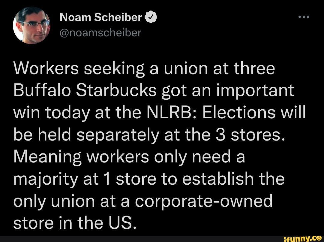 Noam Scheiber @ @noamscheiber Workers seeking a union at three Buffalo ...
