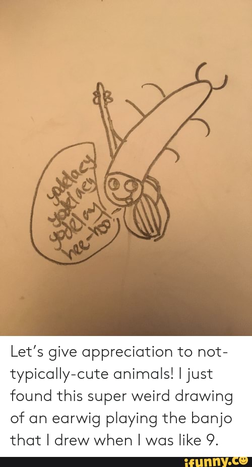 Earwig memes. Best Collection of funny Earwig pictures on iFunny